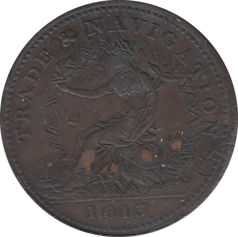 1813 TRADE AND NAVIGATION ONE PENNY TOKEN - Cambridgeshire Coins ...